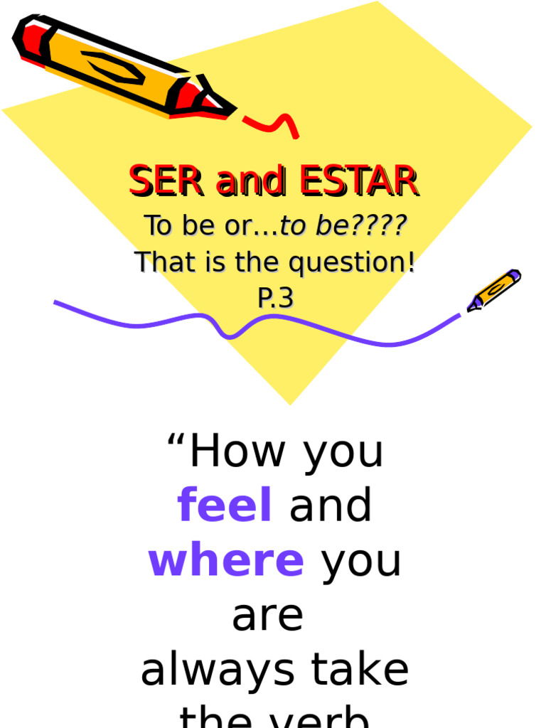Ser Estar - Notes For Bernal | PDF | Relaciones personales, crianza y ...