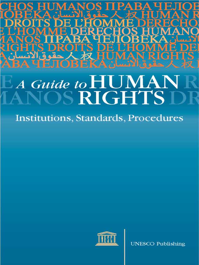 A Guide To Human Rights - Institutions, Standards, Procedures - UNESCO ...