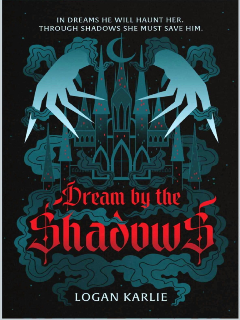 Dream by The Shadows ? Logan Karlie - TM | PDF | Demonios