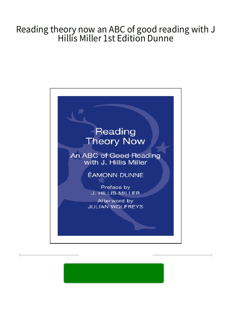 Reading theory now an ABC of good reading with J Hillis Miller 1st ...