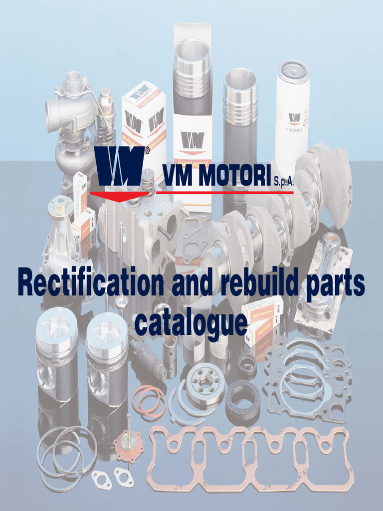 VM Motori Rebuild Parts Catalogue | PDF | Piston | Cylinder (Engine)