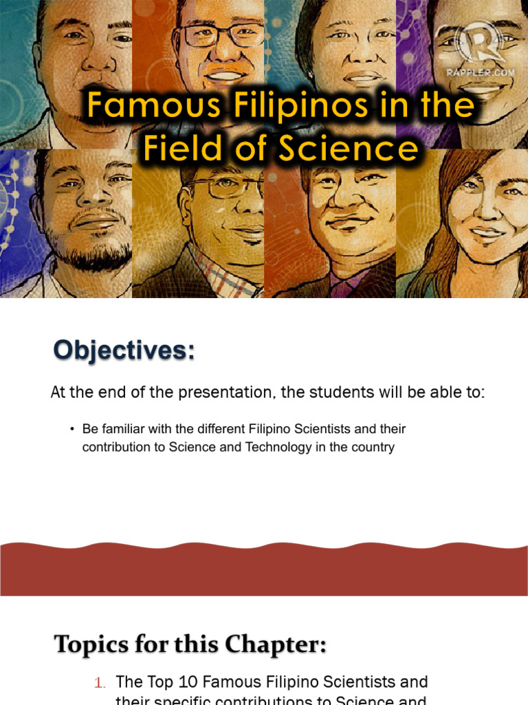 Topic 4 - Famous Filipinos in The Field of Science & Technology | PDF | Science