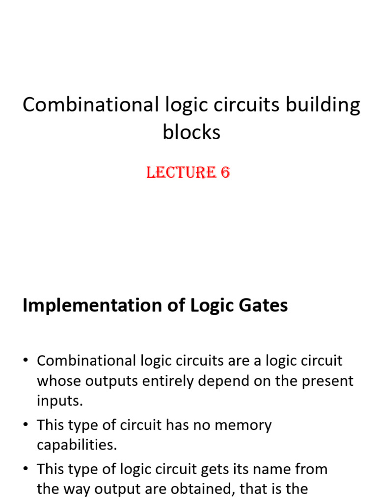 Lecture 6 Combinational Circuits[1] Pdf Logic Gate Computer Engineering