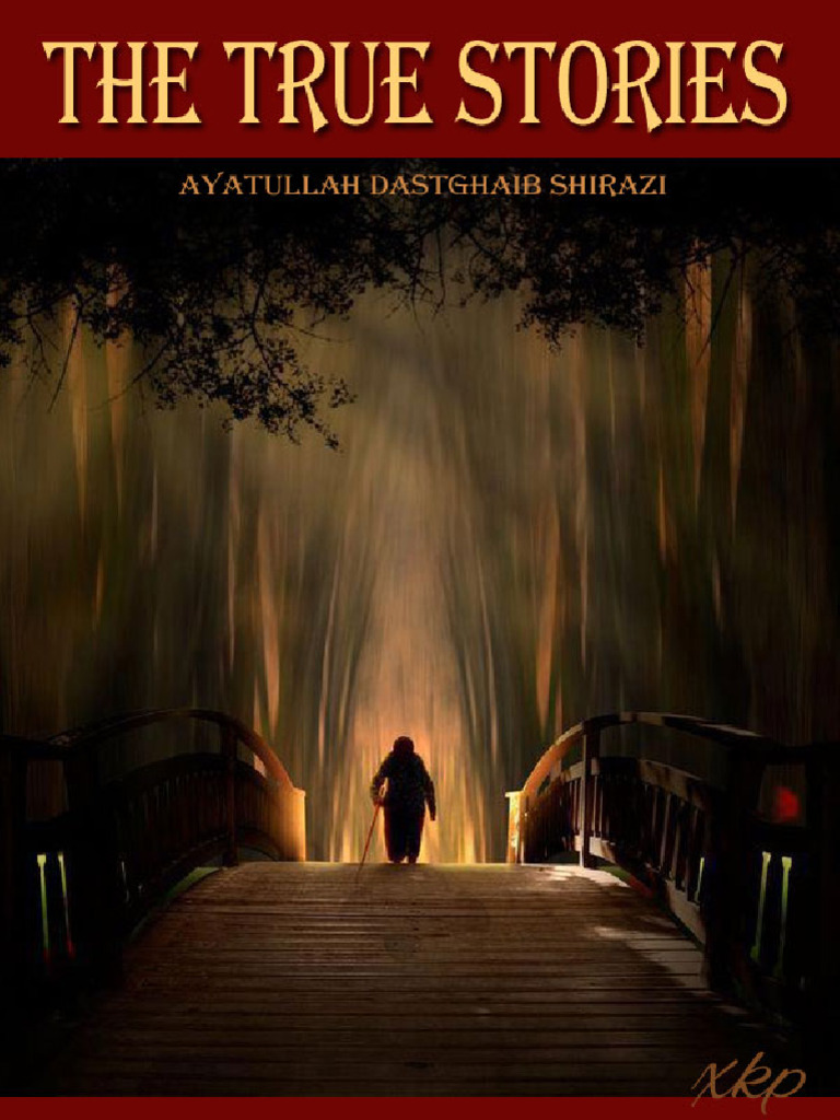 The True Stories Shaheed D. Shirazi | PDF | Muhammad | Prophets And Messengers In Islam