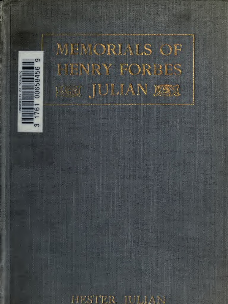 Memorials of Henry Forbes Julian (Hester Julian, 1914) | PDF | Gold | Grief