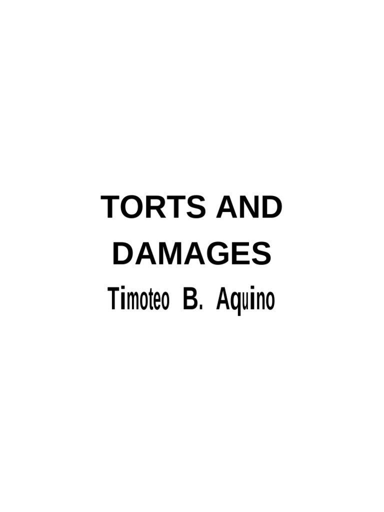 Torts and Damages Reviewer Aquino | PDF | Tort | Negligence