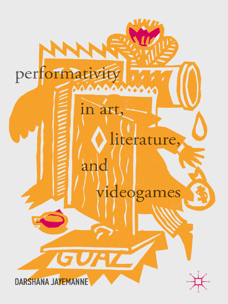 Performativity in Art, Literature | PDF | Video Games