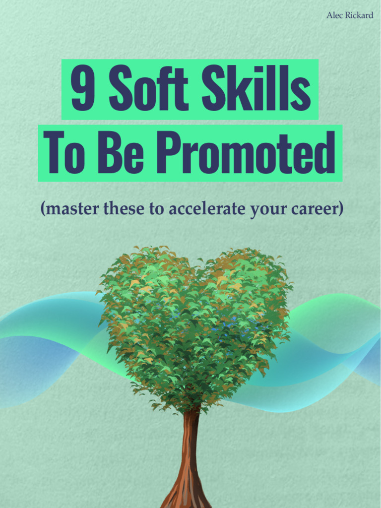 9 Soft Skills You Need to Be Promoted | PDF | Mindset | Critical Thinking