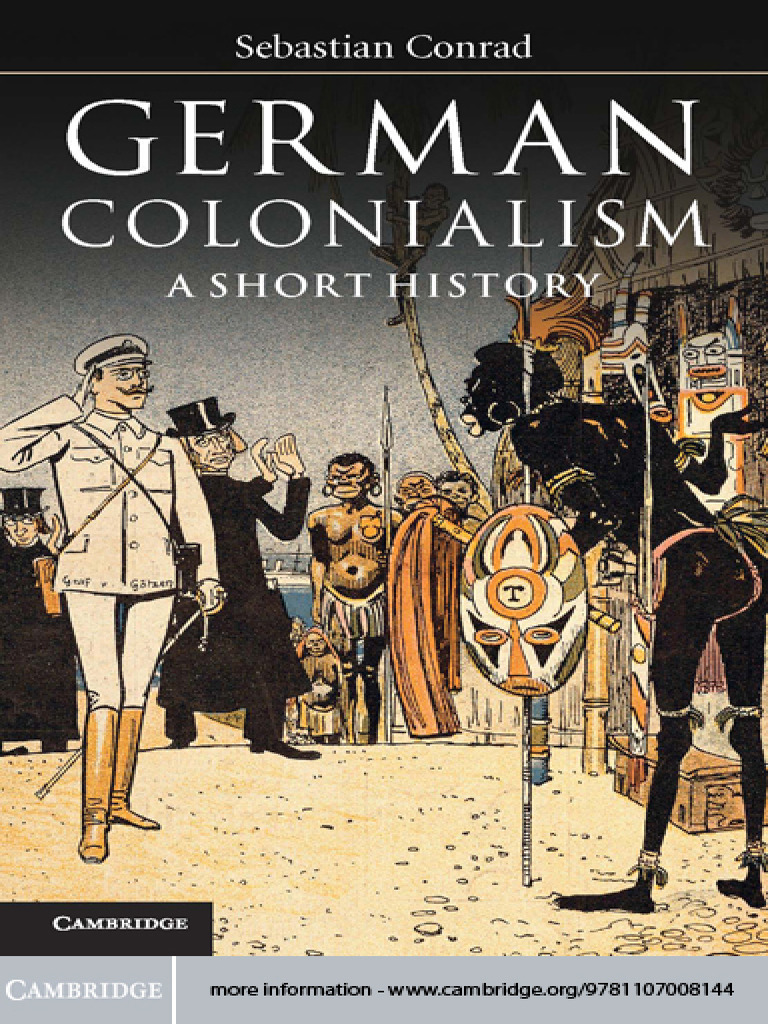 Sebastian Conrad German Colonialism - A Short History-Cambridge ...