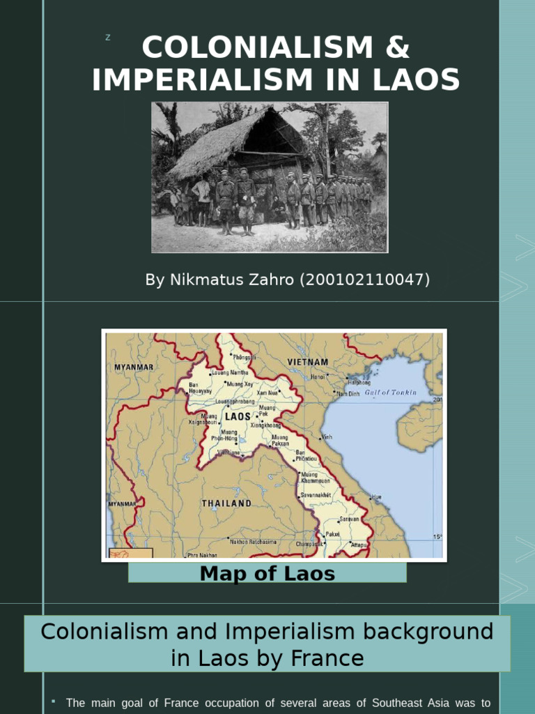 PPT Sejarah Asia Tenggara (Imperialisme dan Kolonialisme di Laos) oleh ...