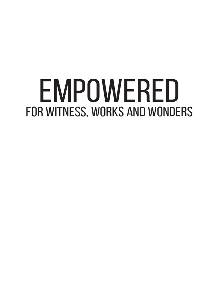 Empowered For Witness Works and Wonders | PDF | Jesus | Prayer