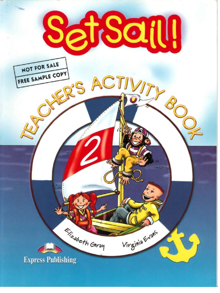 Set Sail Teachers Activity Book Level 2 | PDF