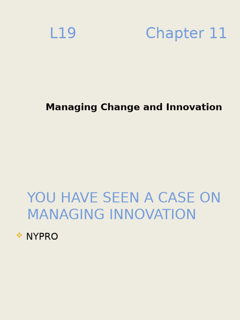 w10 c11 L19 Change&Innovation | PDF | Innovation | Change Management