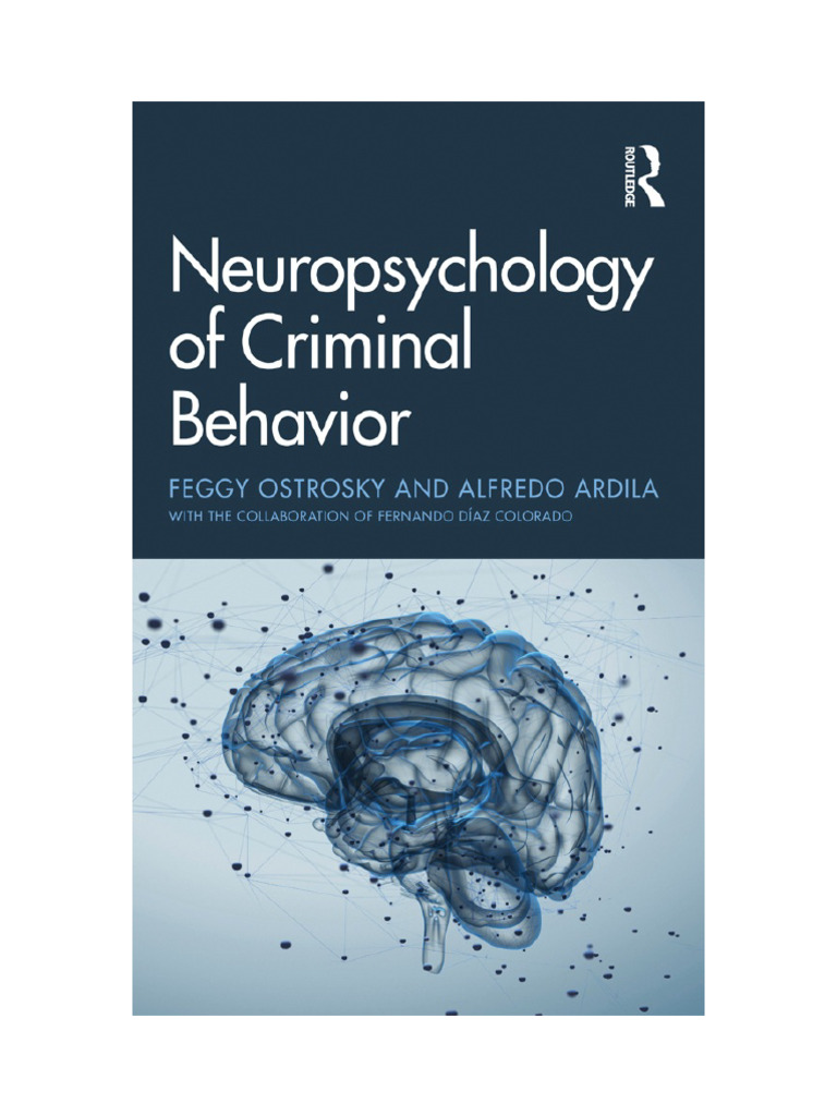 Neuropsychology of Criminal Behavior | PDF | Anger | Aggression