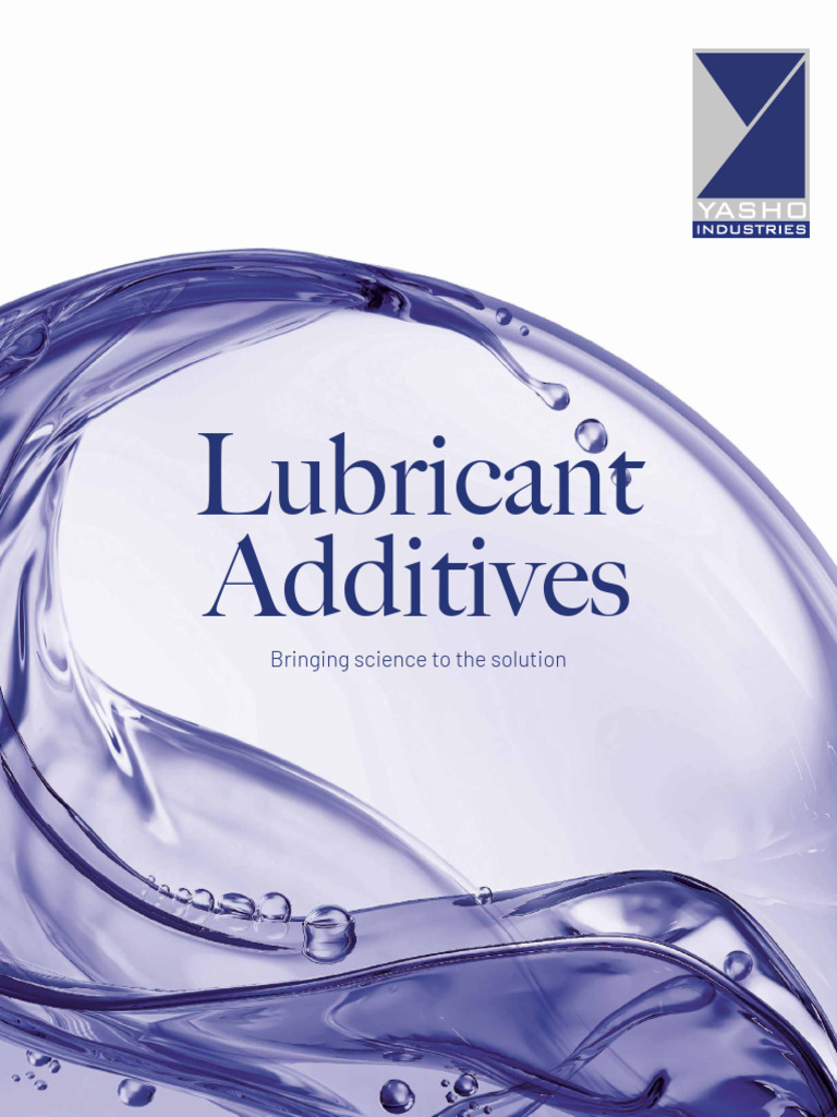 Yasho Industries Lubricant Additives Overview | PDF | Lubricant | Motor Oil
