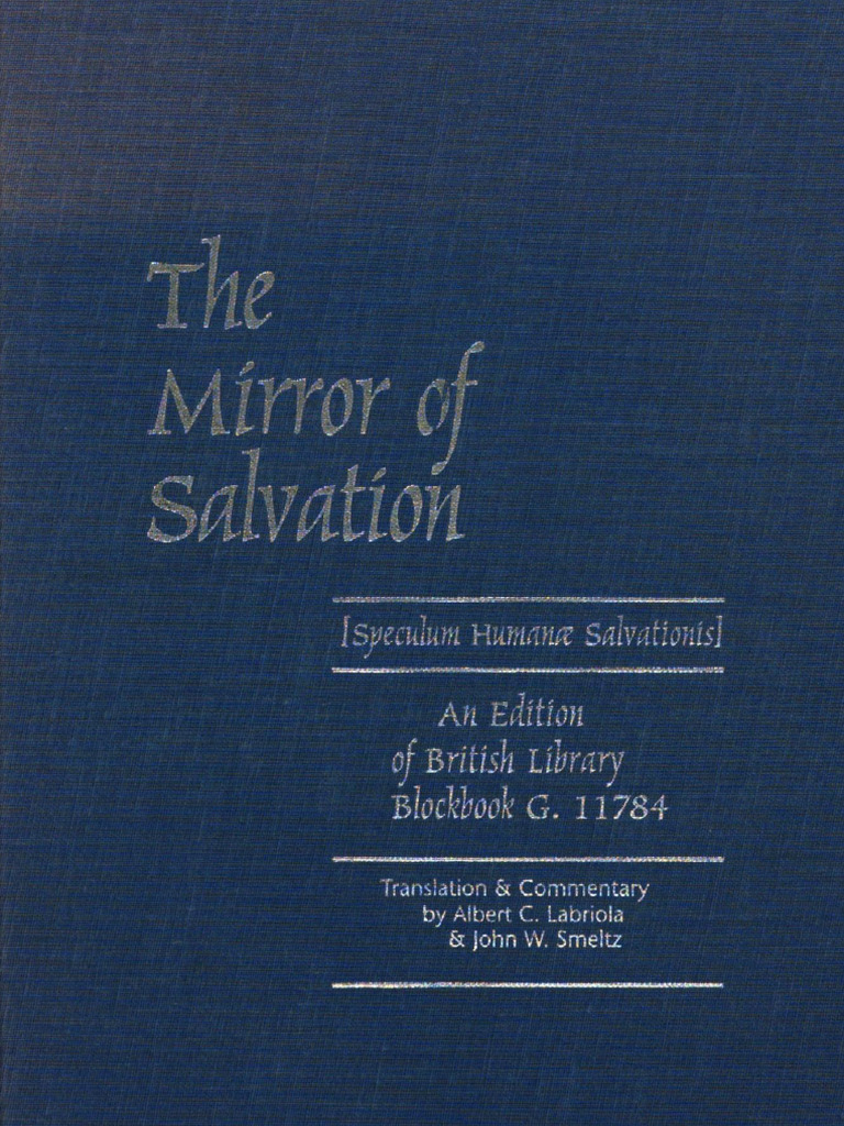 Albert C. Labriola - John W. Smeltz - The Mirror of Salvation (Speculum ...