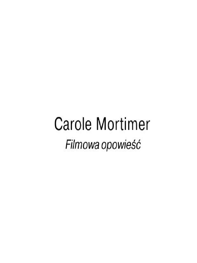 Mortimer Carole - Historie filmowe | PDF