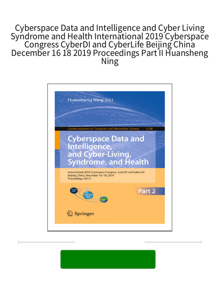 Download full Cyberspace Data and Intelligence and Cyber Living Syndrome and Health ...