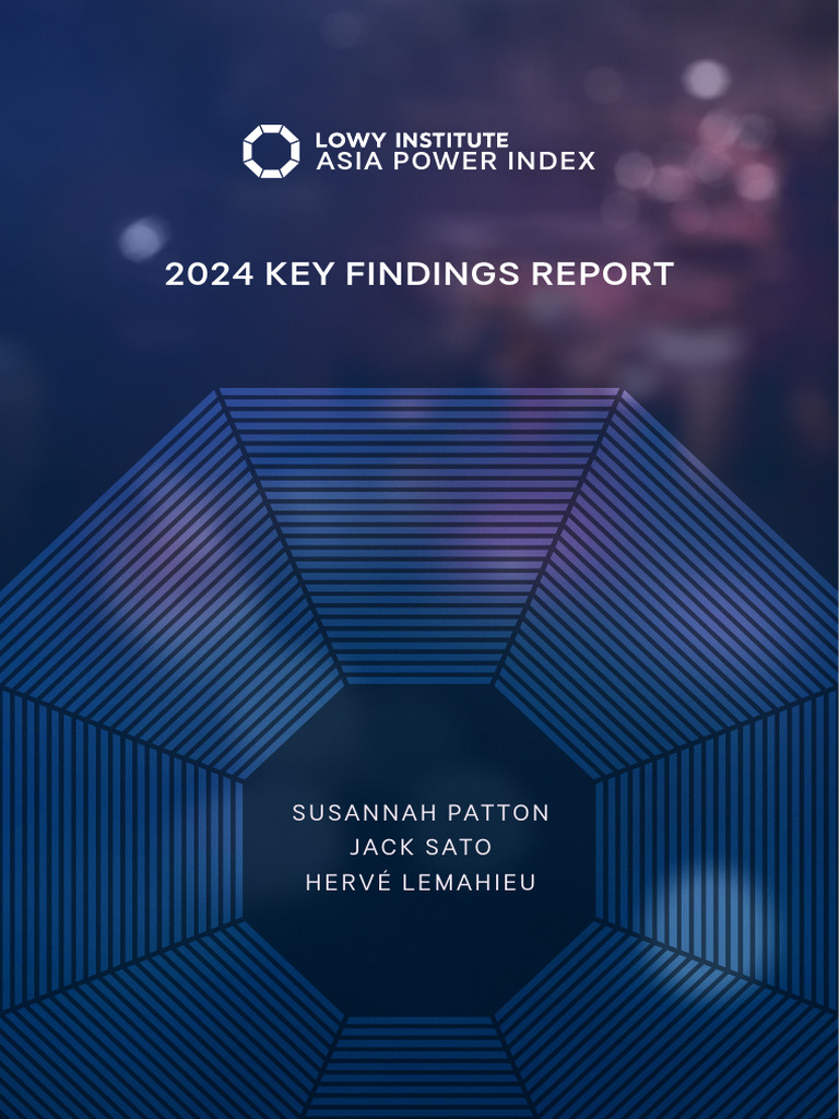 Lowy Institute 2024 Asia Power Index Key Findings Report | PDF | Asia