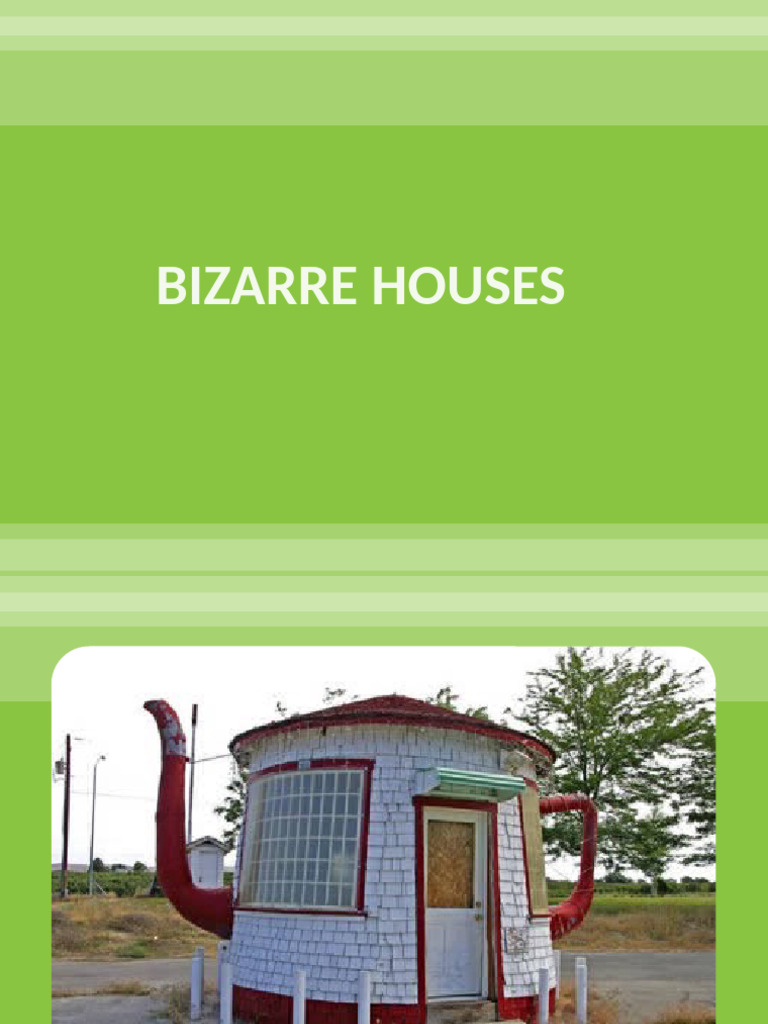 Bizarre Houses | PDF