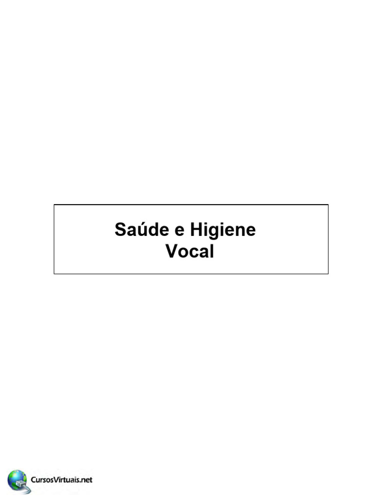 03 Saude e Higiene Vocal | PDF | Voz humana | Canto