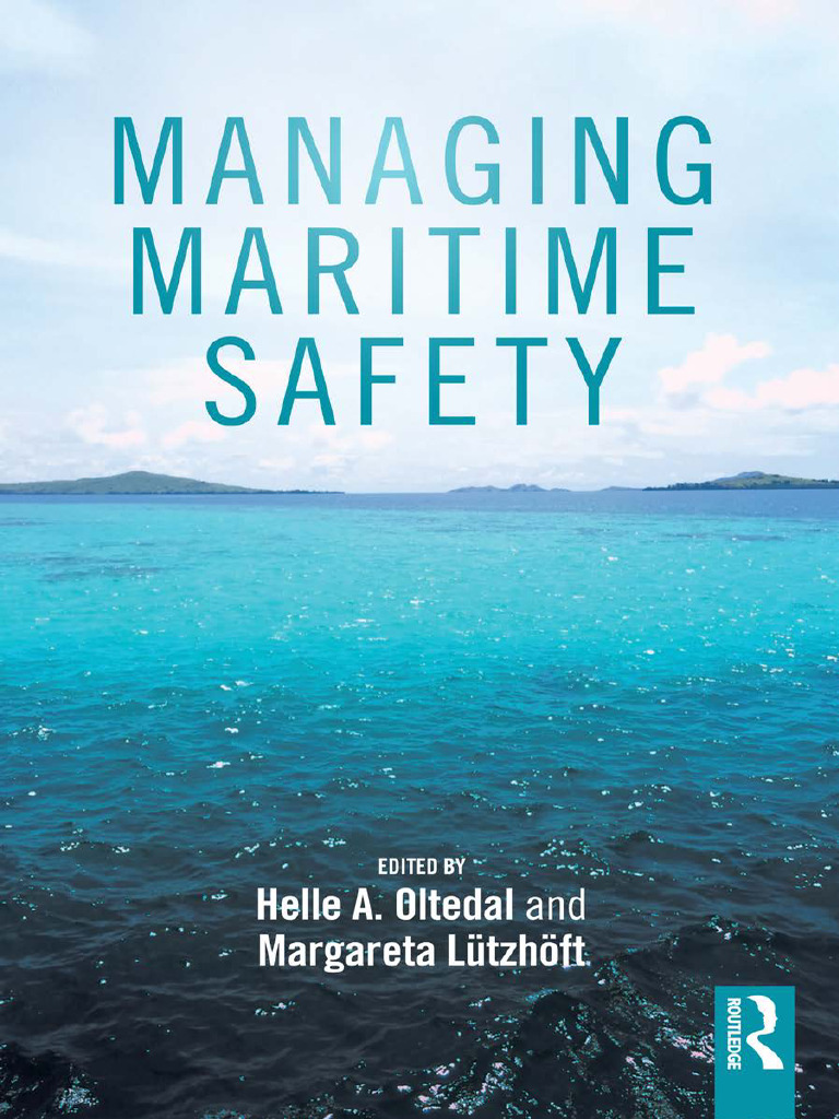 Managing Maritime Safety 24-10-18!16!00 03 | PDF | Safety | Risk