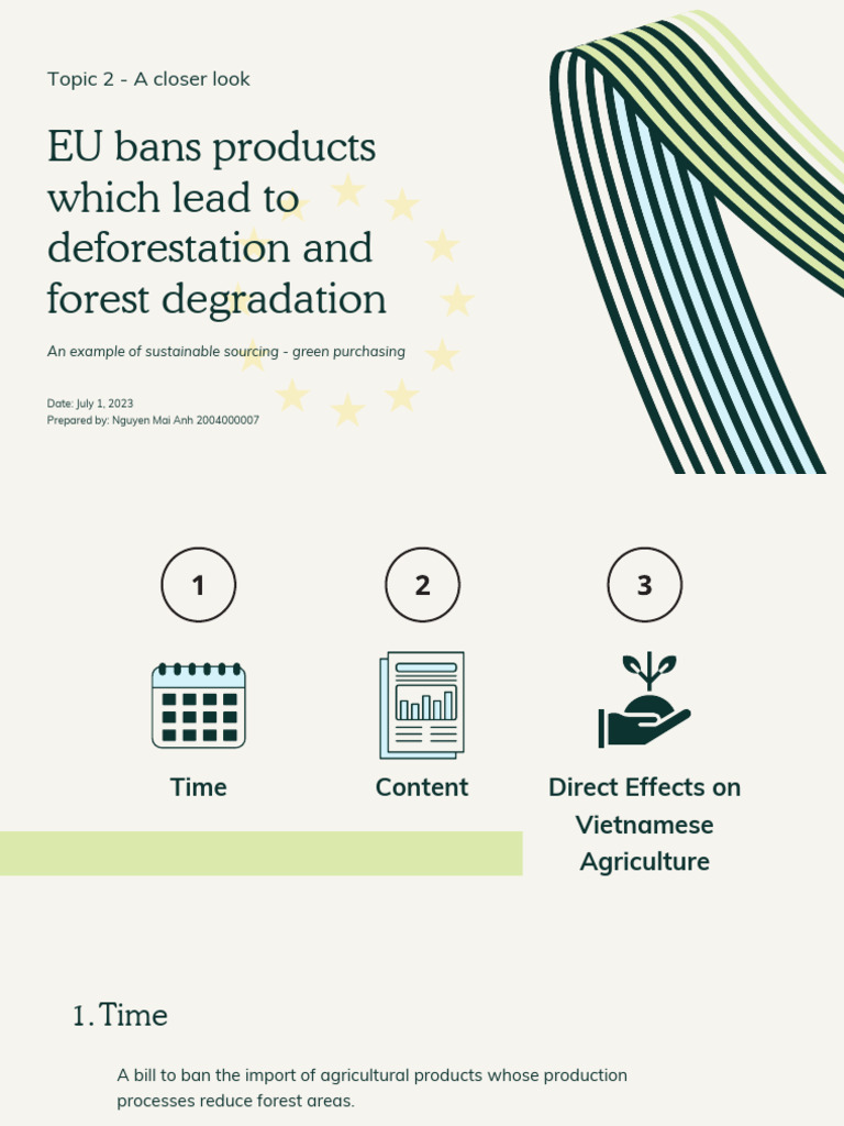 Topic 2 EU Bans Products Which Lead To Deforestation and Forest ...