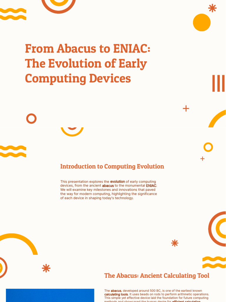 Slidesgo From Abacus To Eniac The Evolution of Early Computing Devices 202410150733435dg3 | PDF ...