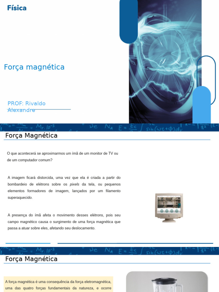 Aula de Força Magnética | PDF | Magnetismo | Campo magnético