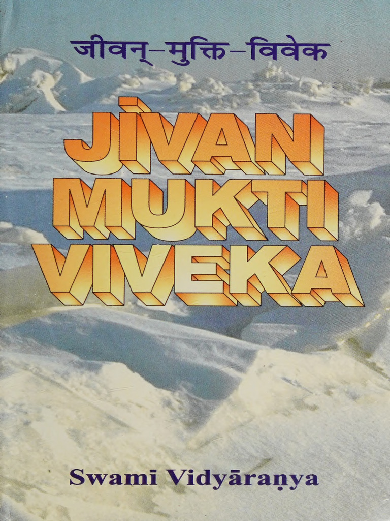 Jivan Mukti Viveka: Emancipation Insights | PDF | Advaita Vedanta ...