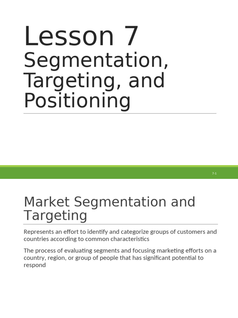 Lesson 7 Segmentation Targeting and Positioning | PDF | Market Segmentation | Marketing