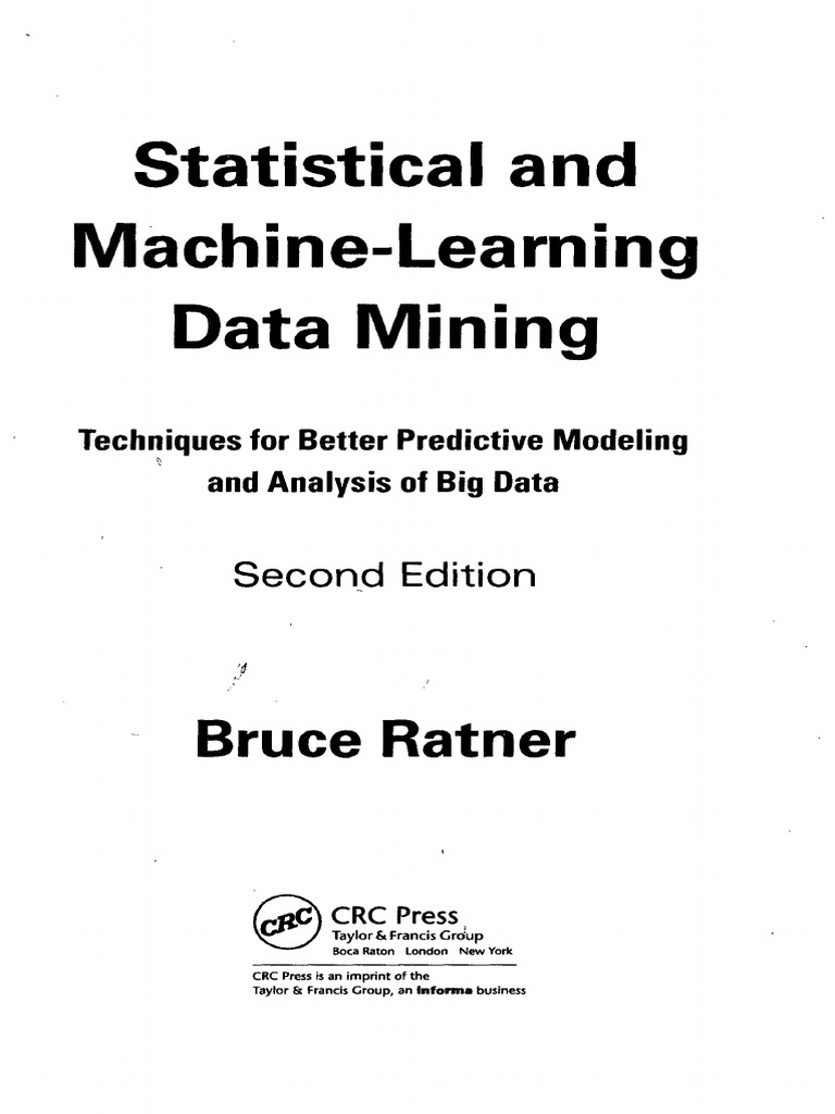 Statistical and Machine-Learning Data Mining: Bruce Ratner | PDF | Regression Analysis ...