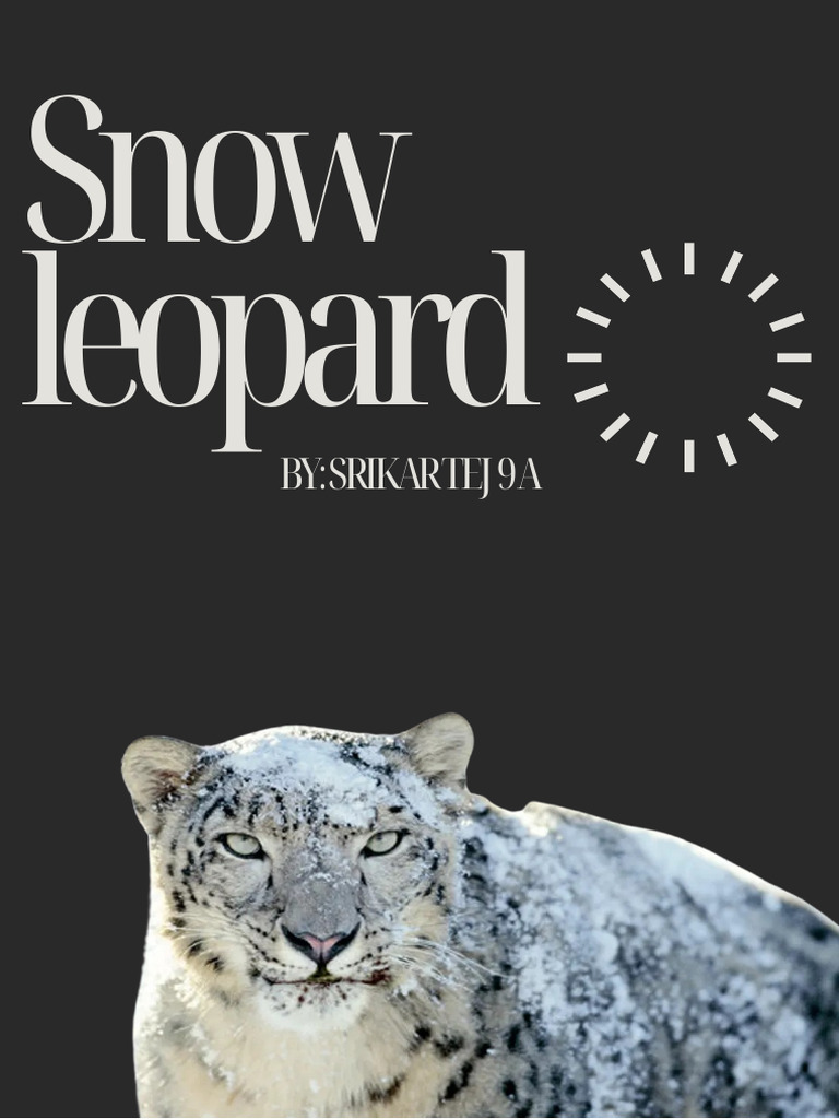Snow Leopard: By: Srikar Tej 9 A | PDF