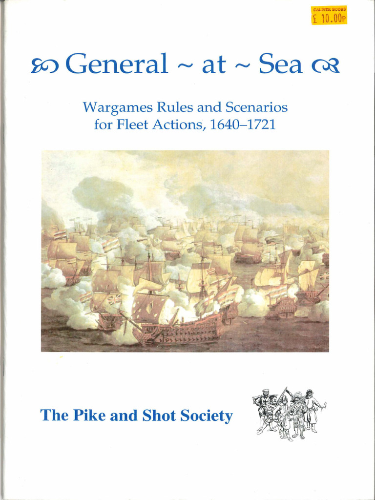General at Sea - Wargames Rules and Scenarios For Fleet Actions, 1640 ...