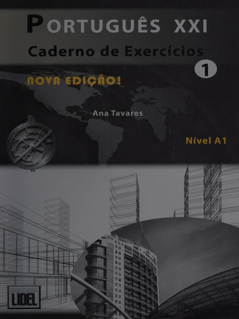 Portugues XXI - Nova Edicao - Ana Tavares - 2012 - Lidel - 9727578063 ...