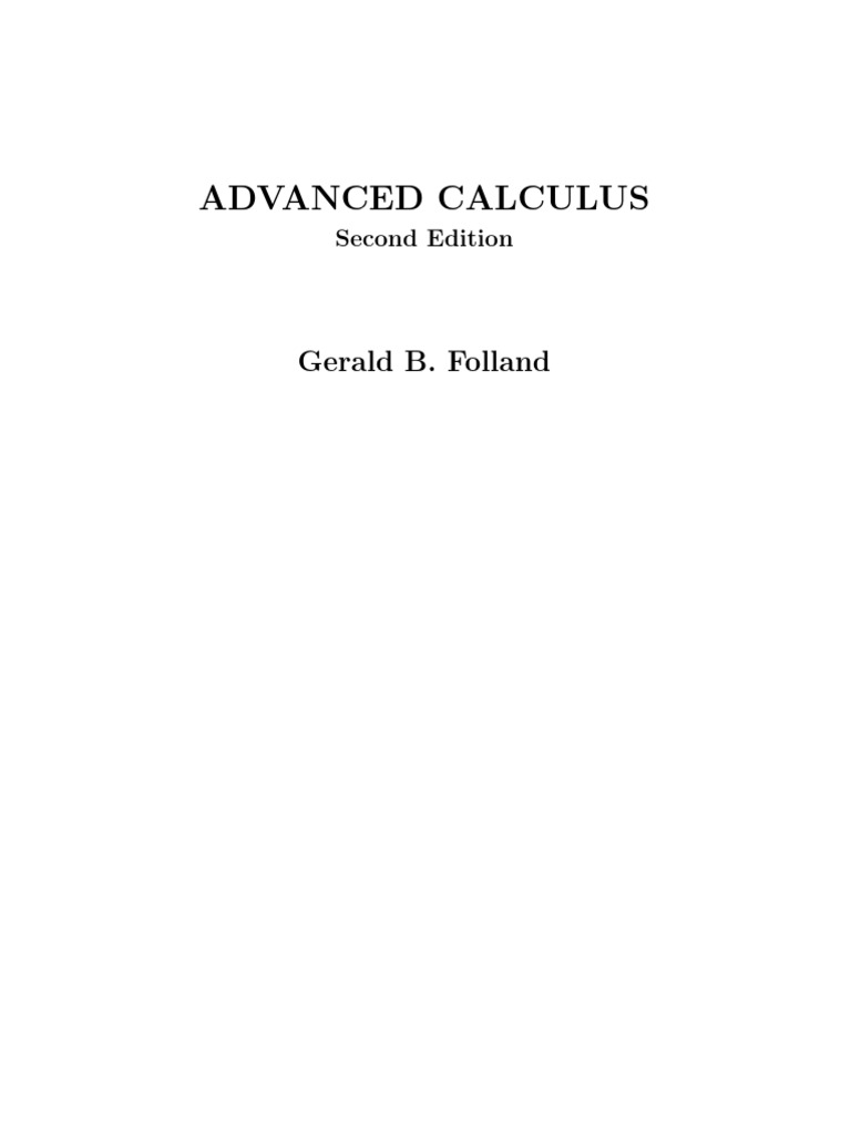 Advanced Calculus - Folland | PDF | Integral | Derivative
