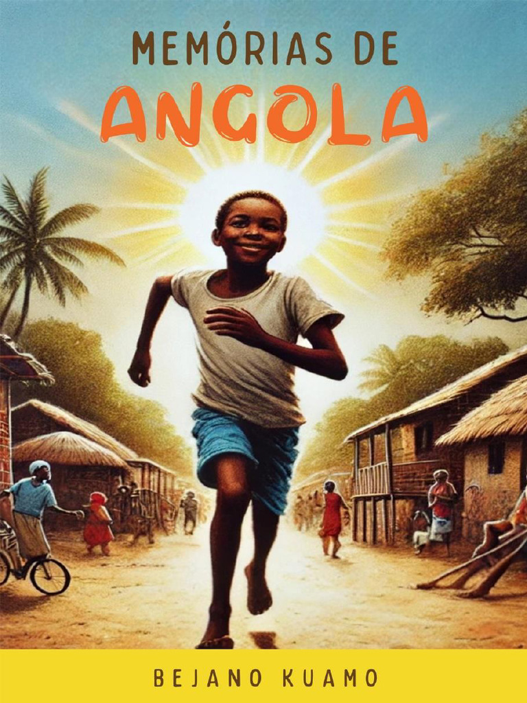 Memorias de Angola (Jovens Escritores Angolanos) Bejano Kuamo | PDF ...