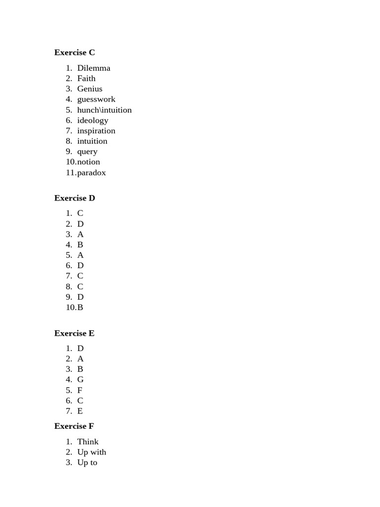 Dilemma 2. Faith 3. Genius 4. Guesswork 5. Hunch/intuition 6. Ideology ...