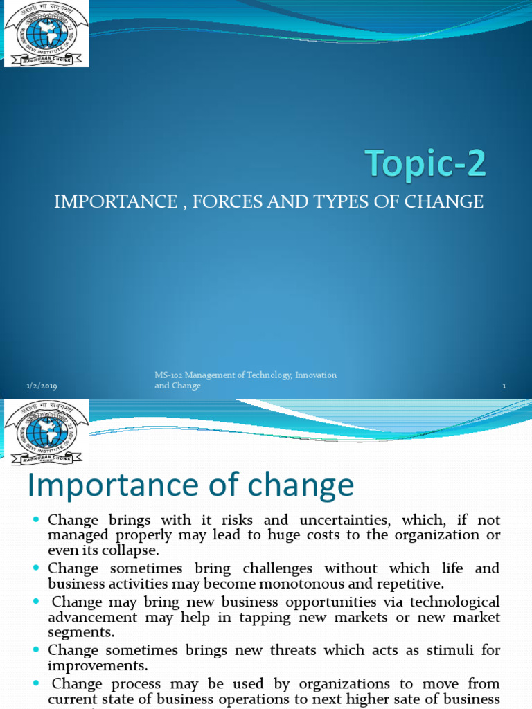 Importance, Forces and Types of Change-2 | PDF | Swot Analysis | Innovation