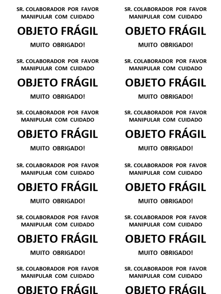 Aviso: Manipular Objeto Frágil | PDF | Artes Linguísticas e Disciplina ...