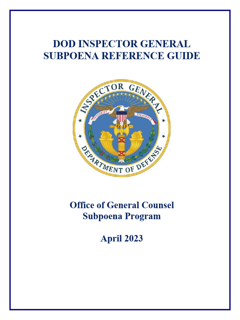 Department of Defense (DoD) Inspector General (IG) Subpoena Reference ...