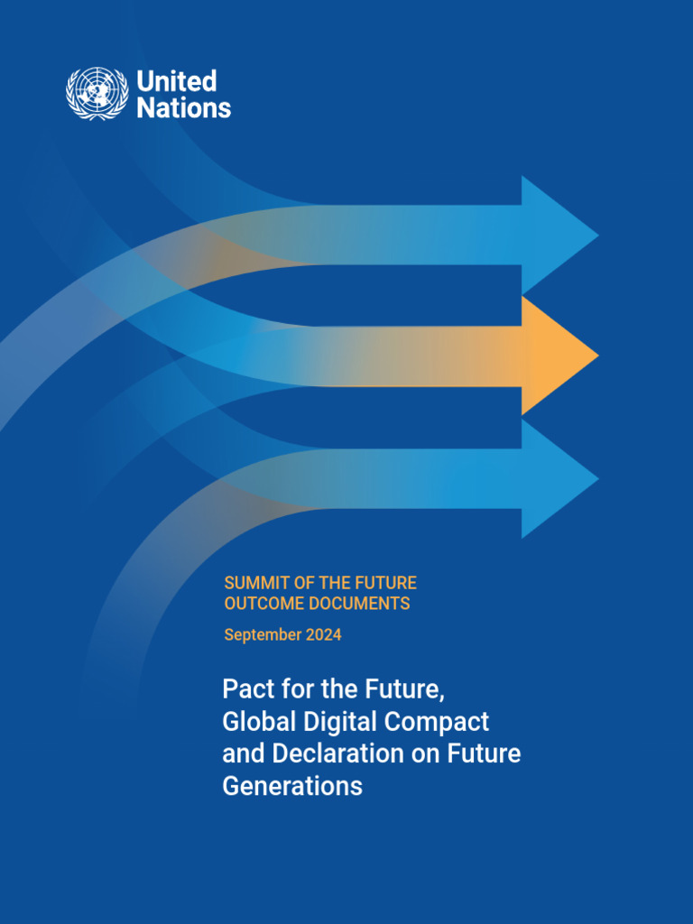 Pact For The Future. Declaration On Future Generations. Global Digital ...