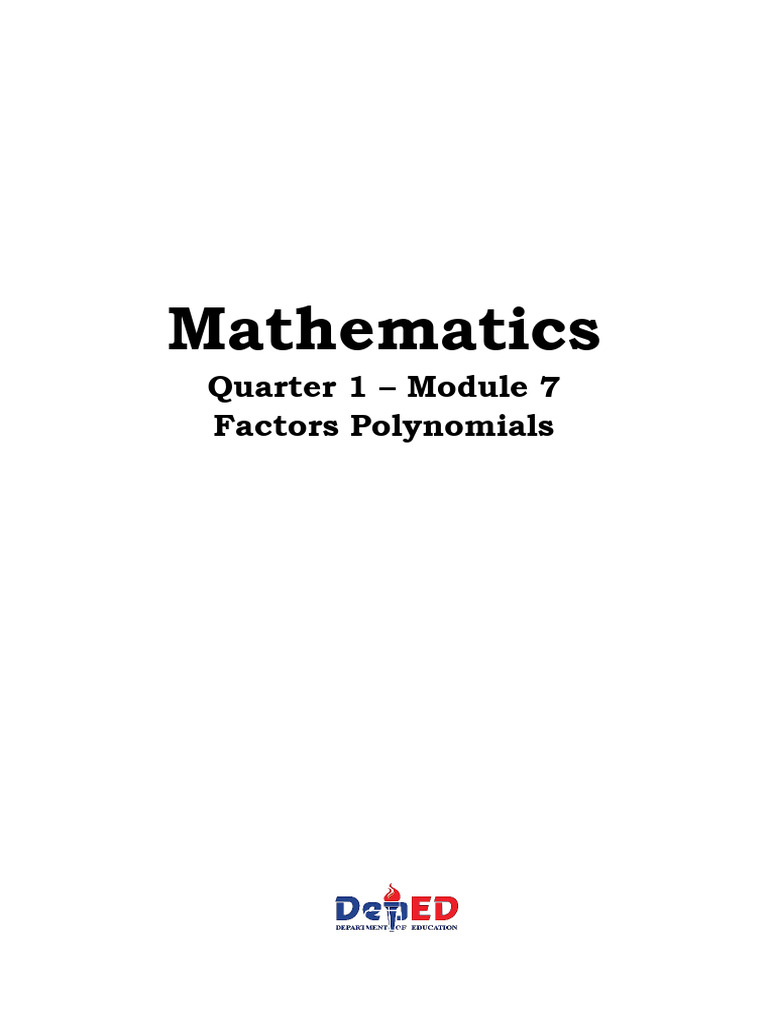 MATH 10_Q1_WK 7_MODULE 7_FACTORS POLYNOMIALS | PDF | Factorization | Polynomial