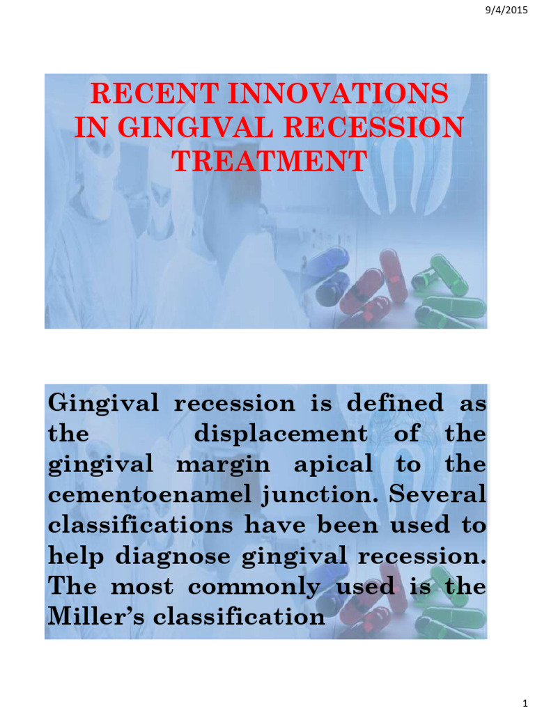 Gingival Recession Innovations | PDF | Periodontology | Gingiva