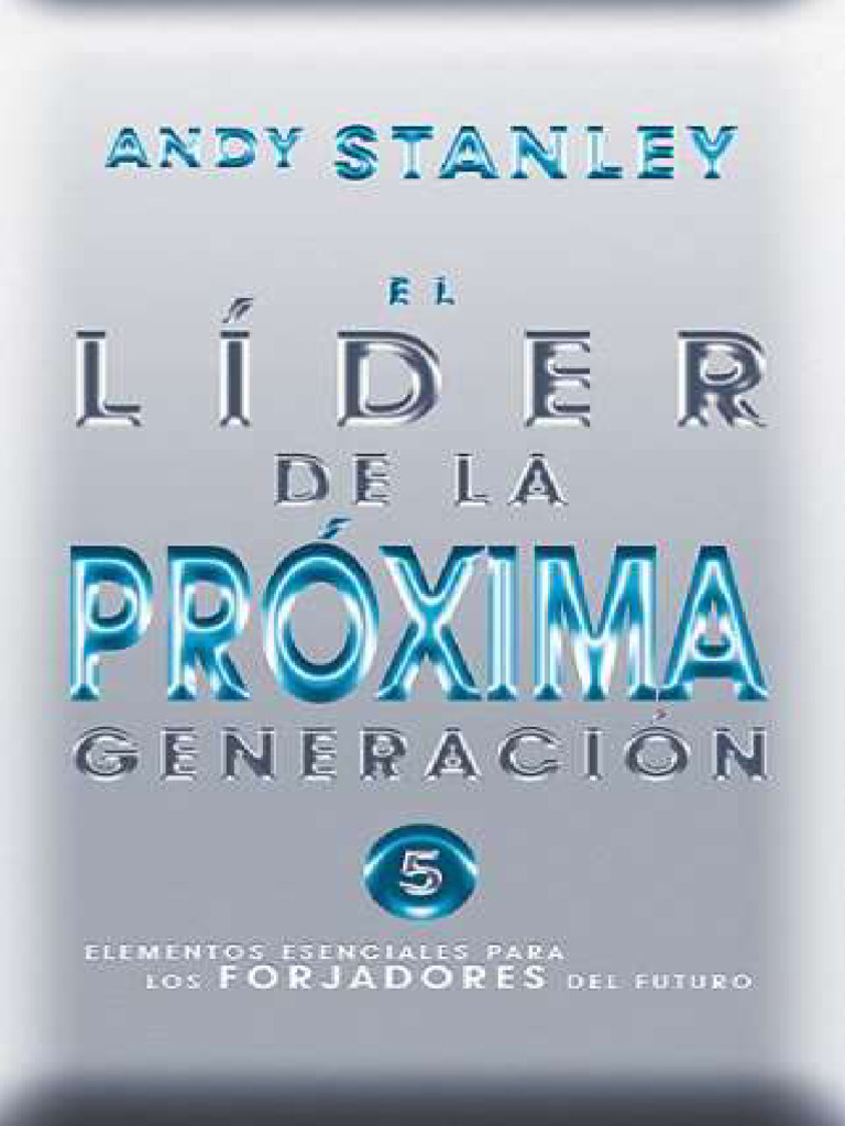 Liderazgo para la Próxima Generación | PDF | Liderazgo | Iglesia cristiana