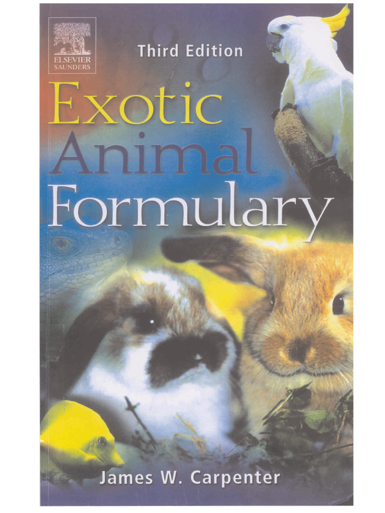 Carpenter EXOTIC ANIMAL Formulary | PDF
