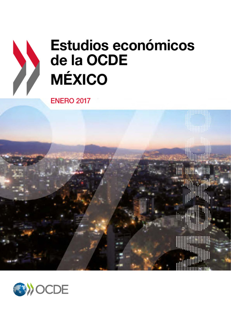 Estudios Economicos de La Ocde Mexico 2017 - 5jg318xcm7vh | PDF ...