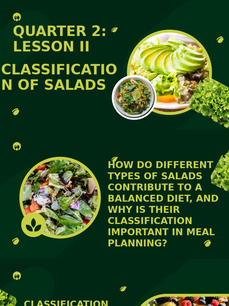 QUARTER 2 LESSON 2 CLASSIFICATION OF SALADS | PDF | Salad | Meal