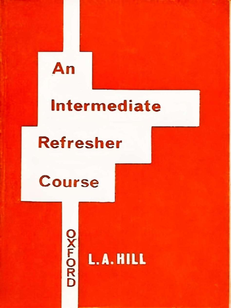 An Intermediate Refresher Course (1964)_ L A Hill | PDF