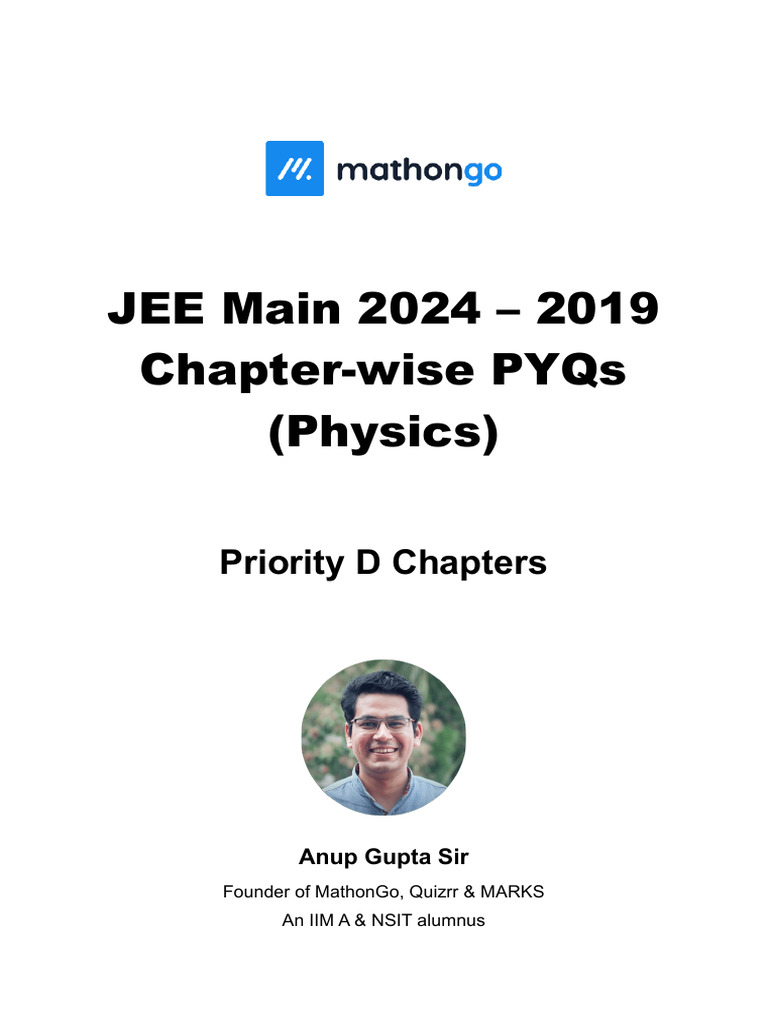 Physics - Priority D Chapters PYQs (JEE Main 2024 - 2019) - MathonGo ...